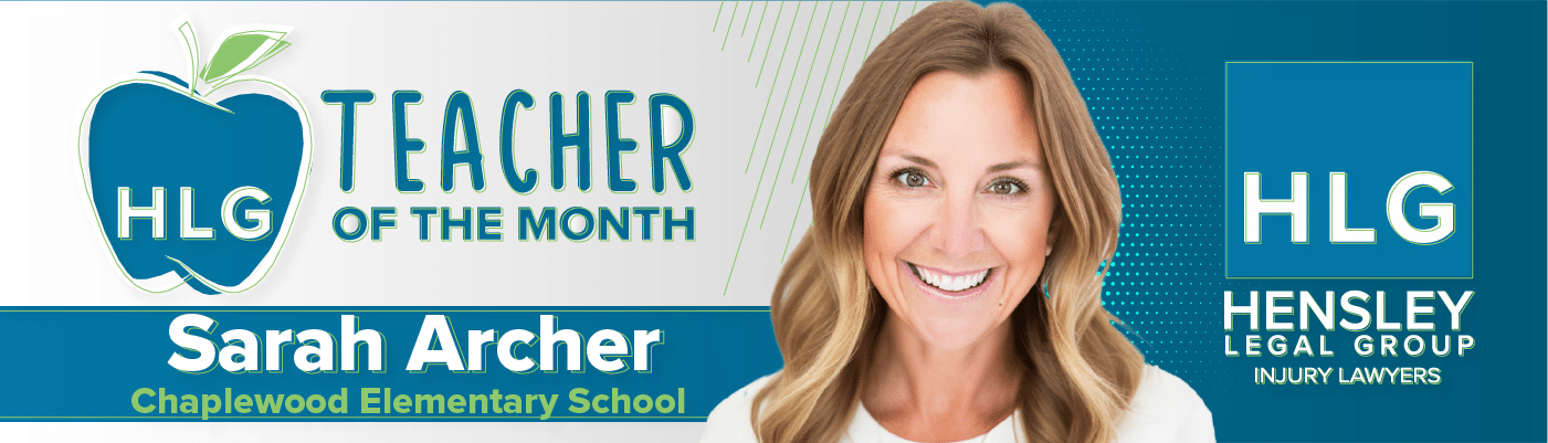 Teacher of the Month - Hensley Legal Group, PC
